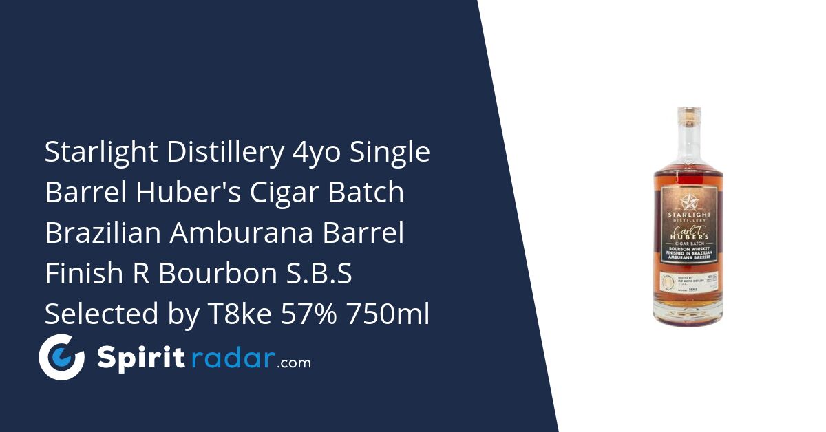 Starlight Distillery 4yo Single Barrel Huber's Cigar Batch Brazilian Amburana Barrel Finish R ...