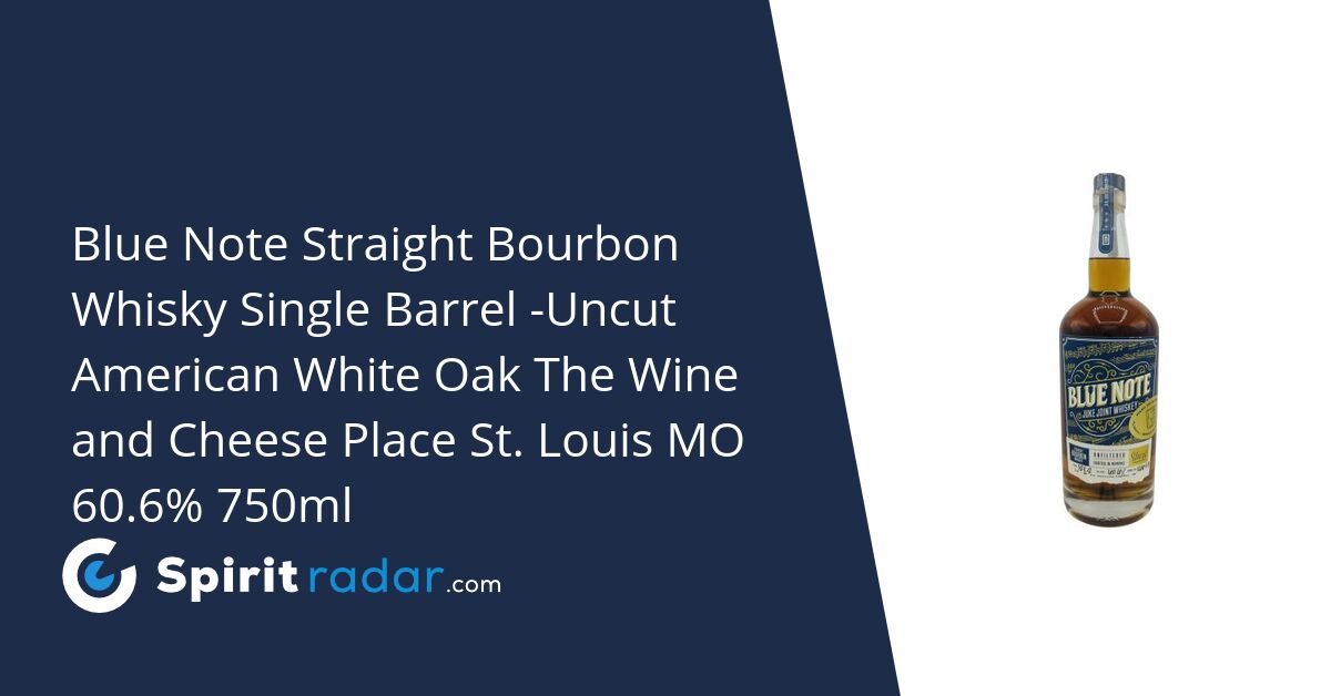 Blue Note Straight Bourbon Whisky Single Barrel -Uncut American White ...