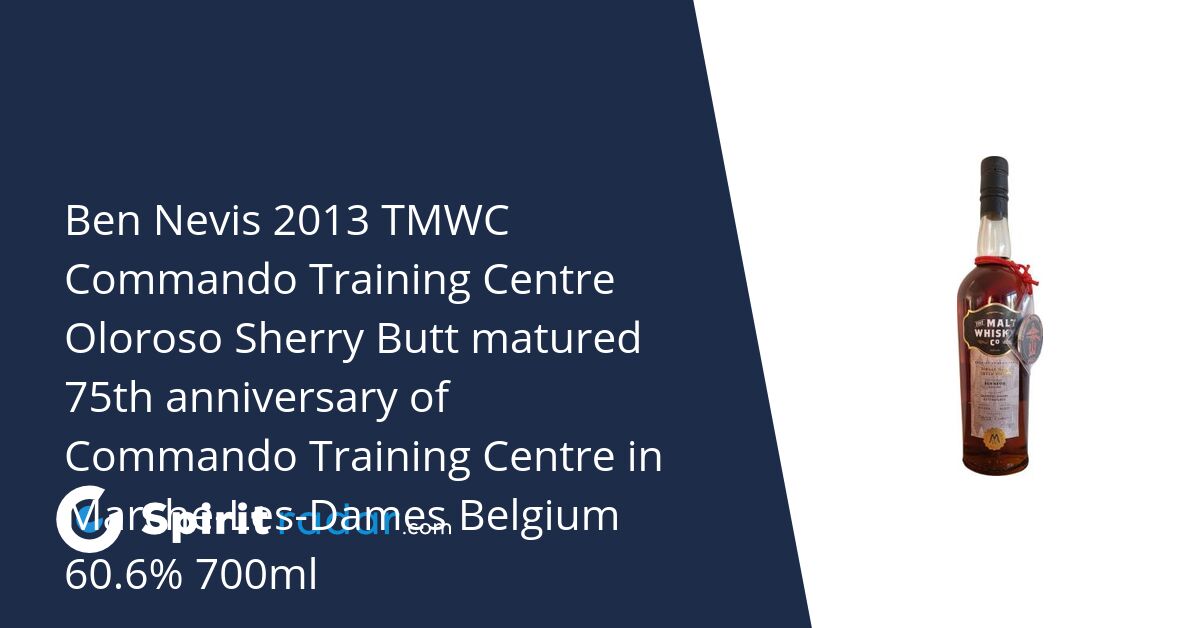Ben Nevis 2013 TMWC Commando Training Centre Oloroso Sherry Butt ...
