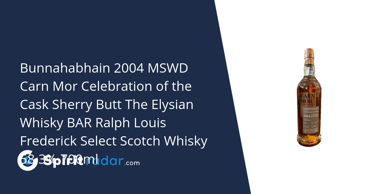 Bunnahabhain 2004 MSWD Carn Mor Celebration of the Cask Sherry Butt The ...