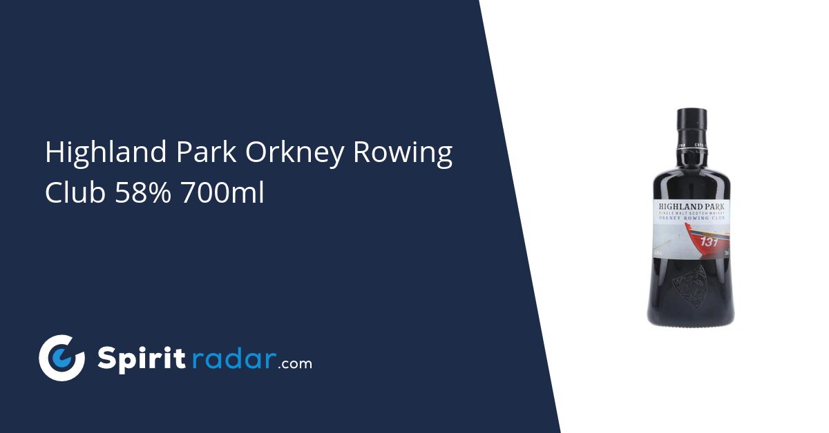 Highland Park Orkney Rowing Club First Fill Ex-Bourbon Casks 58% 700ml ...