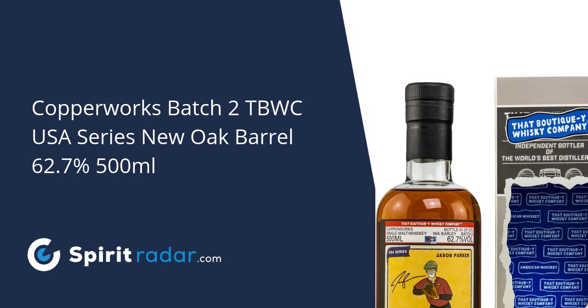 Copperworks Batch 2 TBWC USA Series New Oak Barrel 62.7% 500ml - Spirit ...