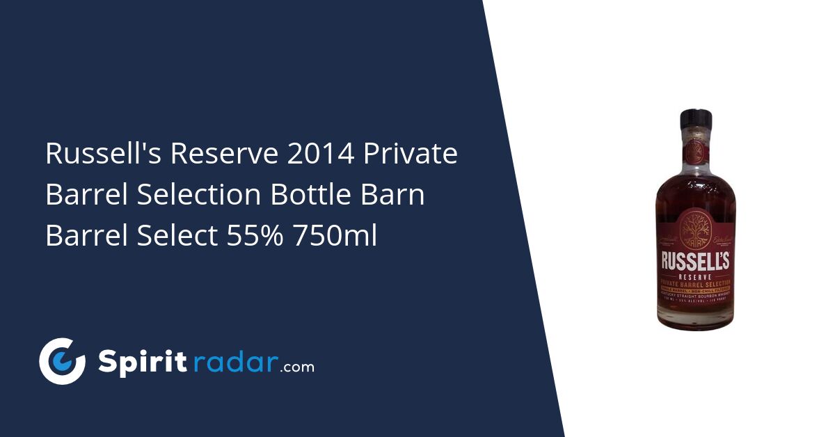 Russell's Reserve 2014 Private Barrel Selection Bottle Barn Barrel ...