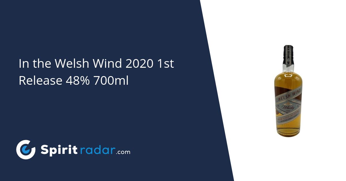 In the Welsh Wind 2020 1st Release 48% 700ml - Spirit Radar