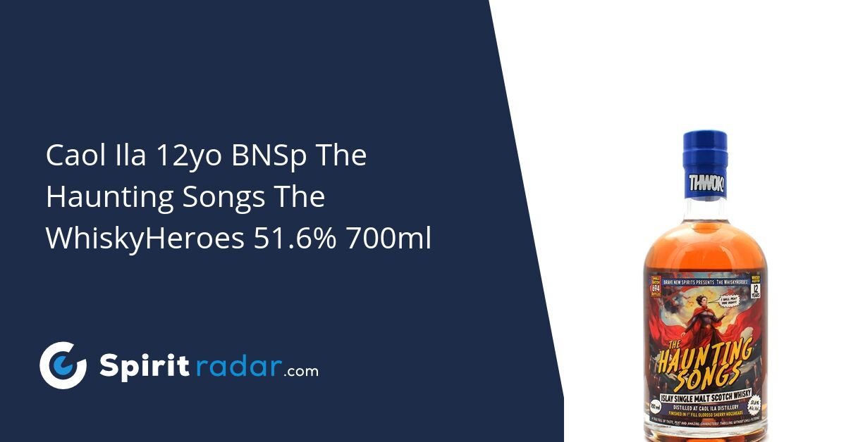 Caol Ila 12yo BNSp The Haunting Songs The WhiskyHeroes 51.6% 700ml ...