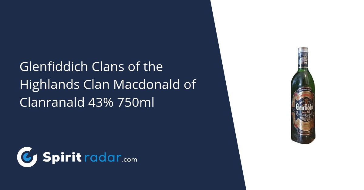 Glenfiddich Clans of the Highlands Clan Macdonald of Clanranald 43% ...