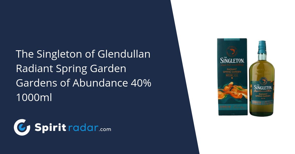 The Singleton of Glendullan Radiant Spring Garden Gardens of Abundance ...