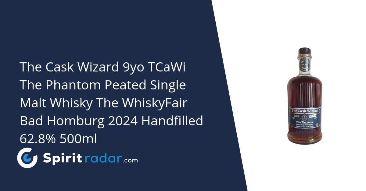 The Cask Wizard 9yo TCaWi The Phantom Peated Single Malt Whisky The ...