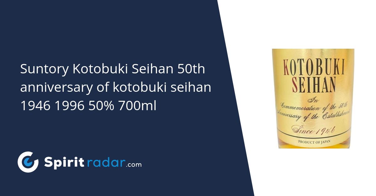 Suntory Kotobuki Seihan 50th anniversary of kotobuki seihan 1946 1996 50% 700ml - Spirit Radar