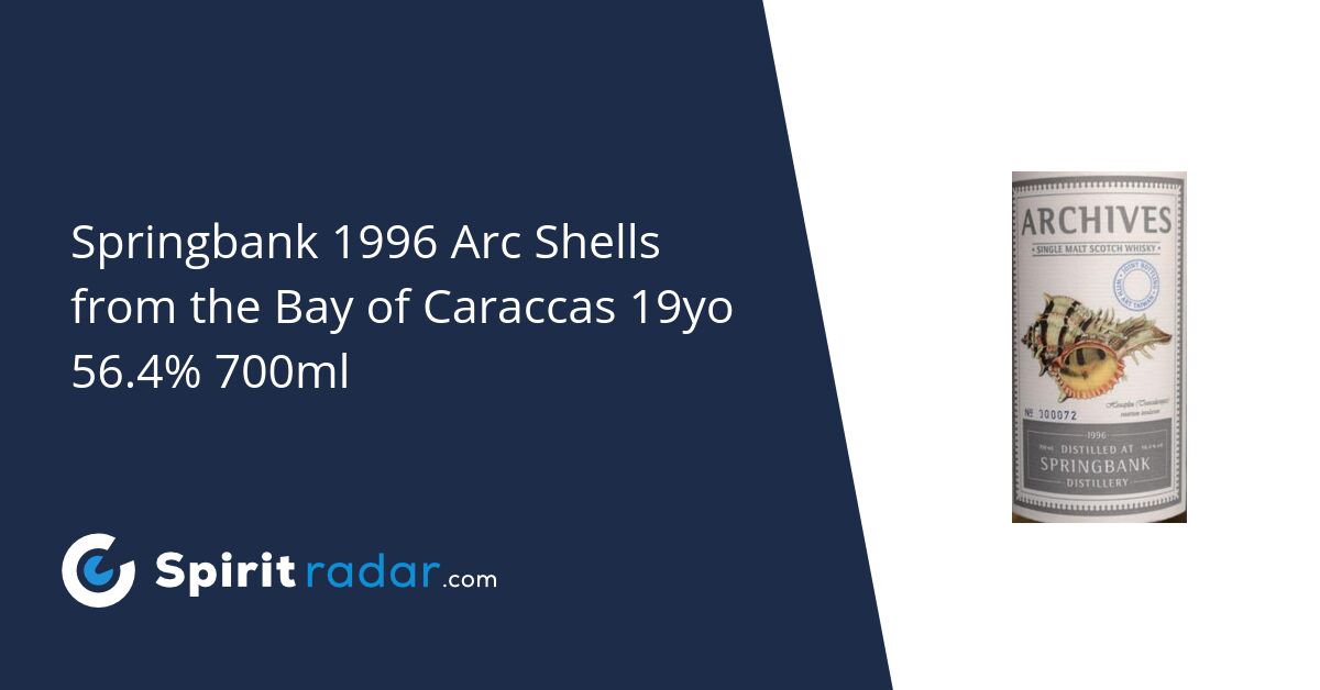 Springbank 1996 Arc Shells from the Bay of Caraccas 19yo Refill Bourbon ...
