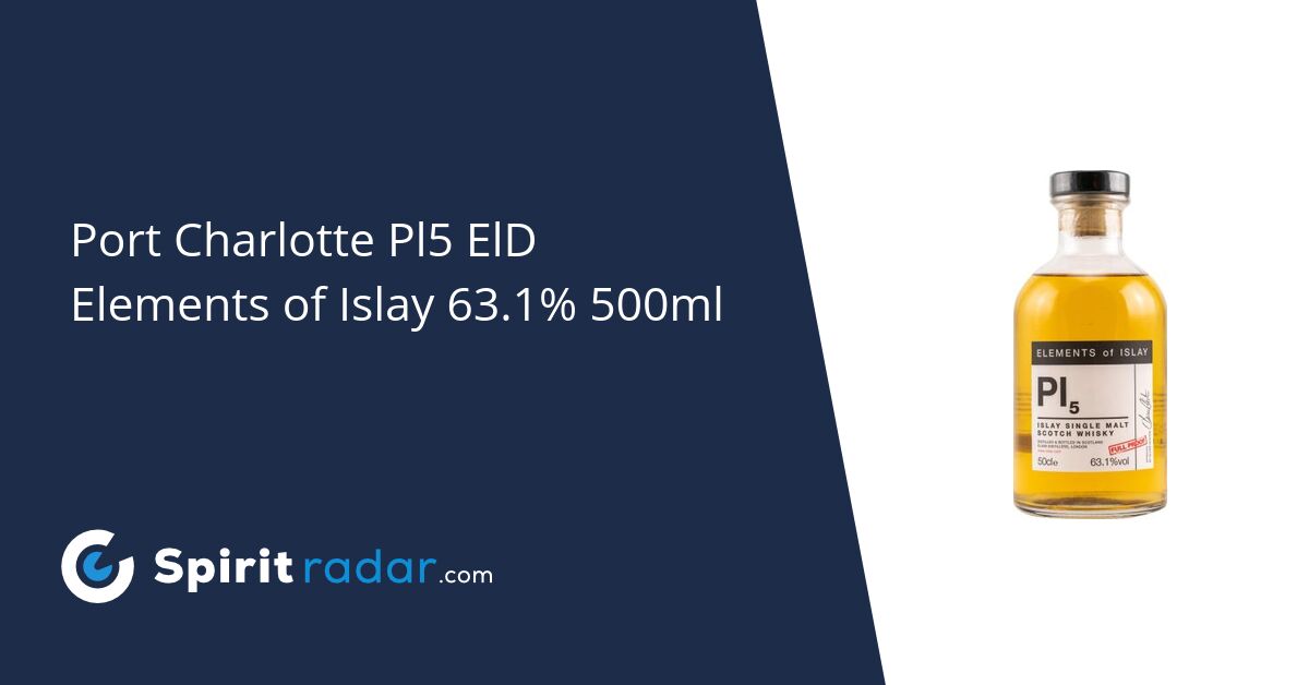 Port Charlotte Pl5 ElD Elements of Islay 63.1% 500ml - Spirit Radar