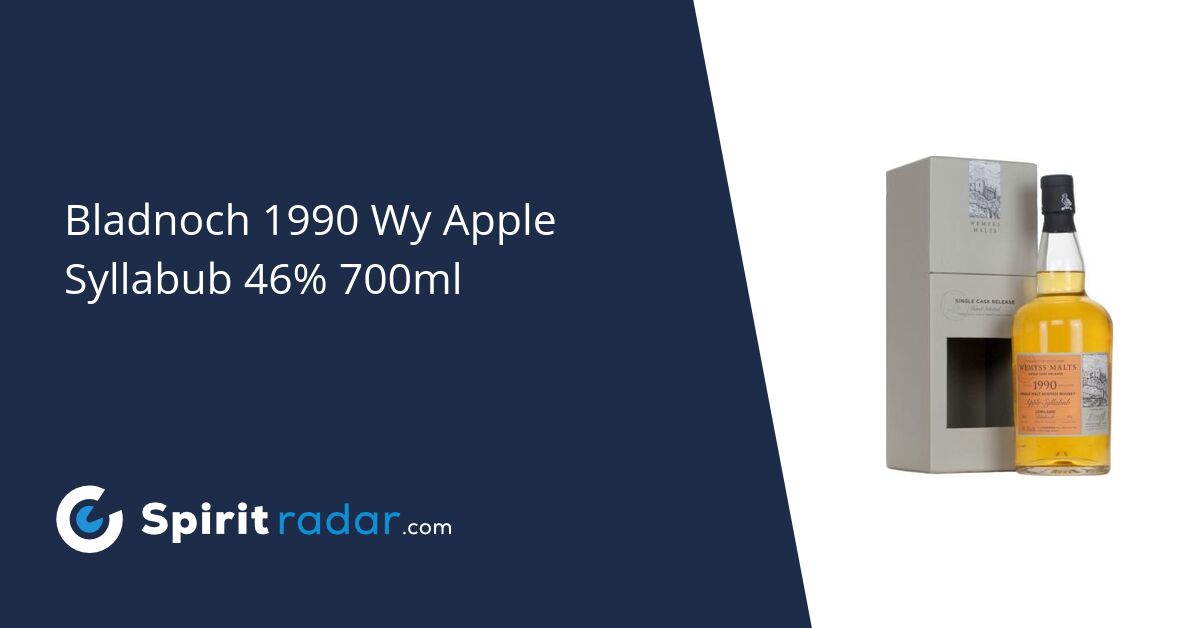Bladnoch 1990 Wy Apple Syllabub 46% 700ml - Spirit Radar