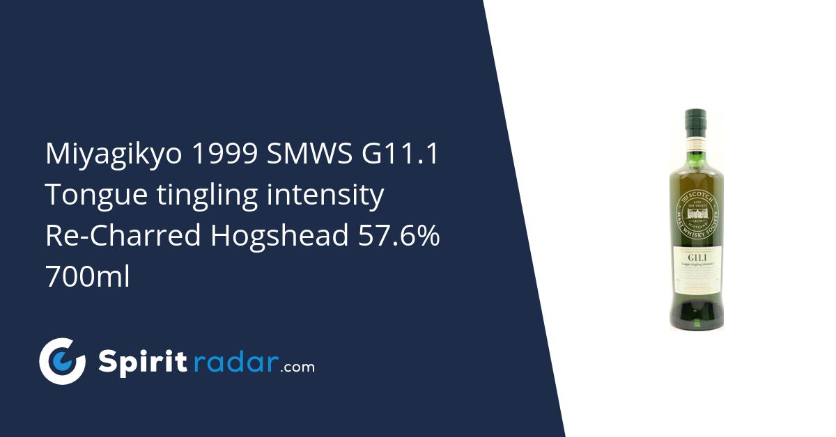 Miyagikyo 1999 SMWS G11.1 Tongue tingling intensity Re-Charred Hogshead ...