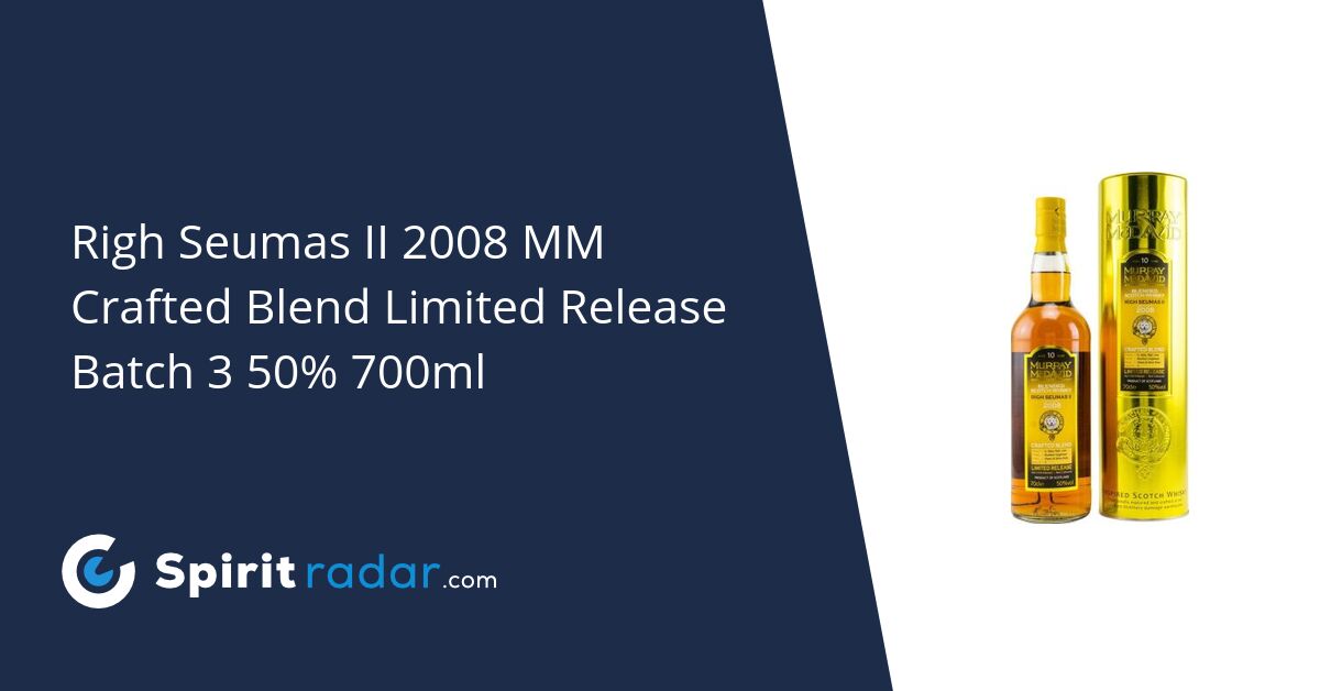 Righ Seumas II 2008 MM Crafted Blend Limited Release Batch 3 50% 700ml ...