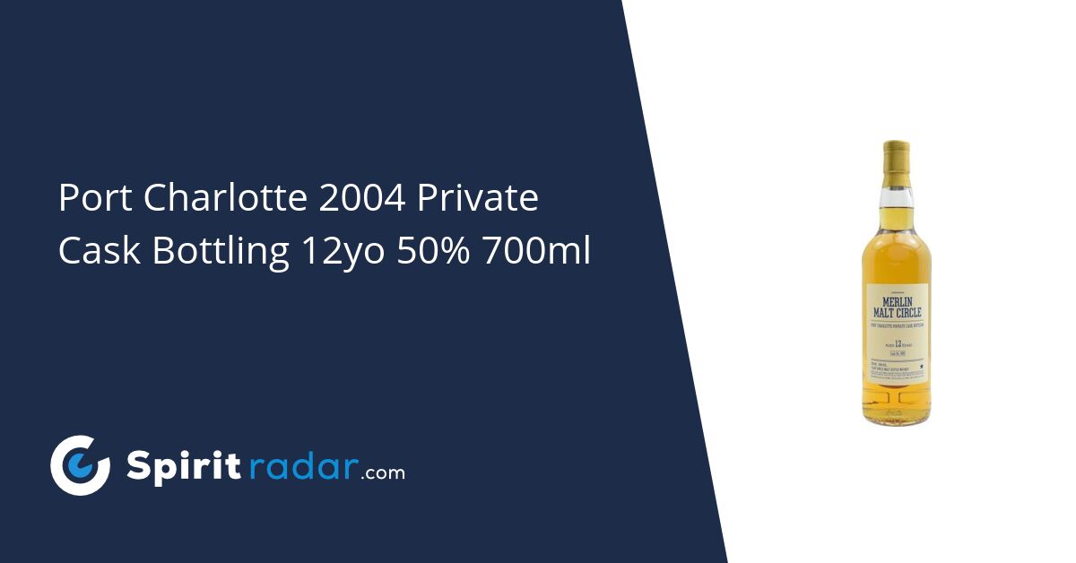 Port Charlotte 2004 Private Cask Bottling 12yo #0865 Merlin Malt Circle ...