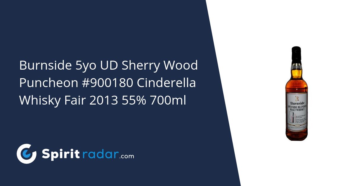 Burnside 5yo UD Sherry Wood Puncheon #900180 Cinderella Whisky Fair ...