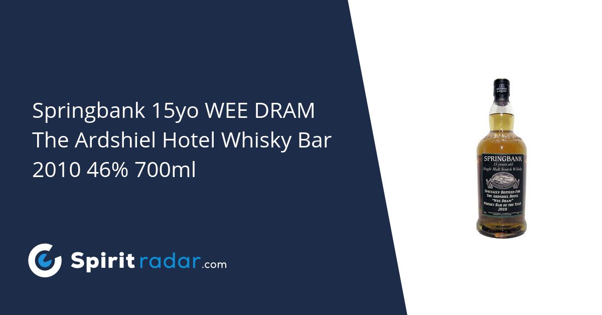 Springbank 15yo WEE DRAM The Ardshiel Hotel Whisky Bar 2010 46% 700ml ...