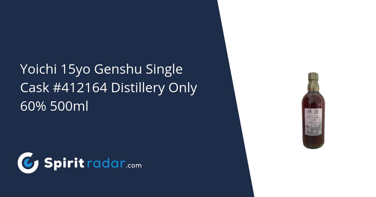 Yoichi 15yo Genshu Single Cask #412164 Distillery Only 60% 500ml - Spirit Radar