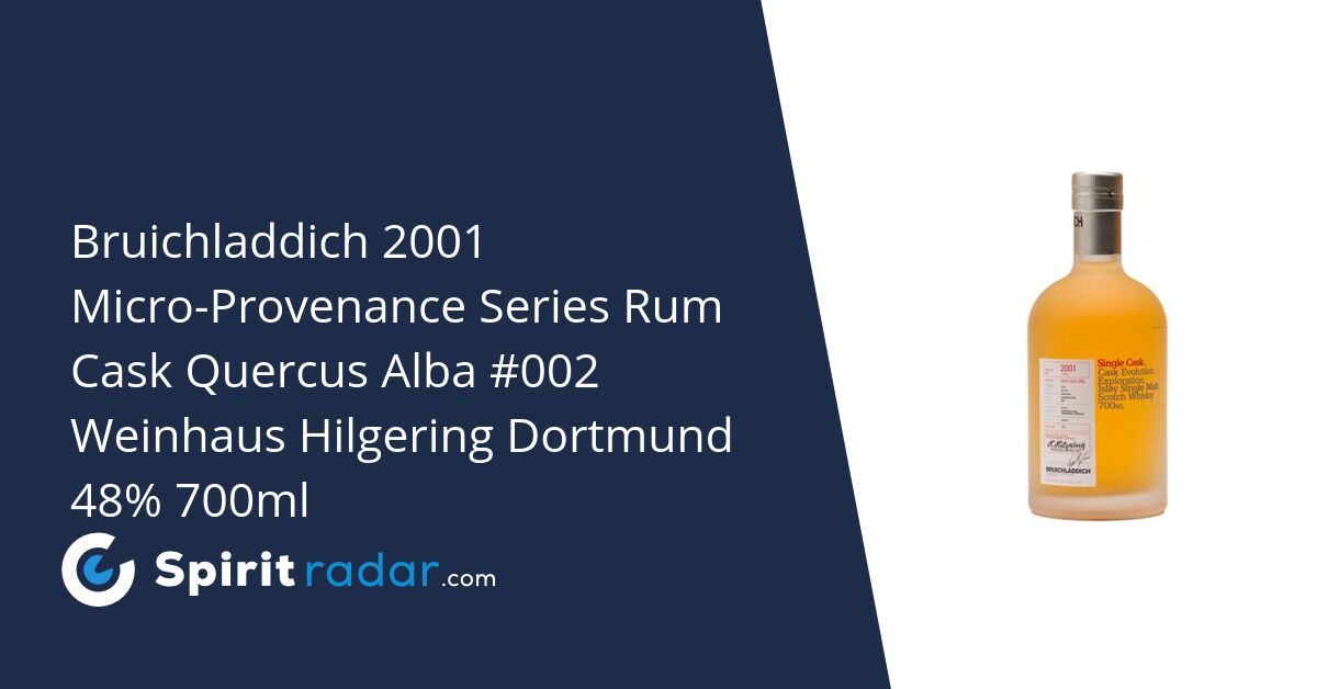 Bruichladdich 2001 Micro-Provenance Series Rum Cask Quercus Alba #002 Weinhaus Hilgering ...