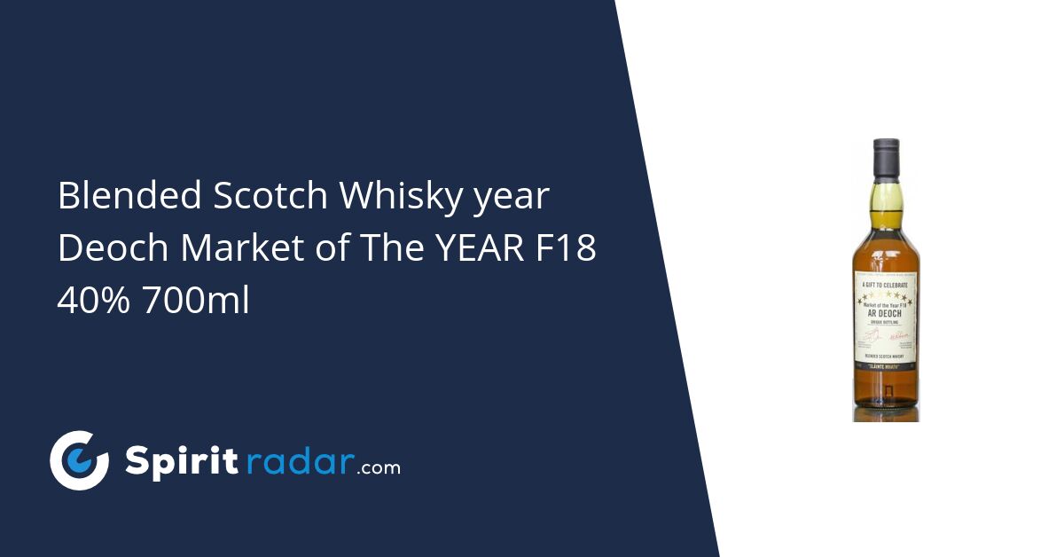 Blended Scotch Whisky year Deoch Market of The YEAR F18 40% 700ml ...