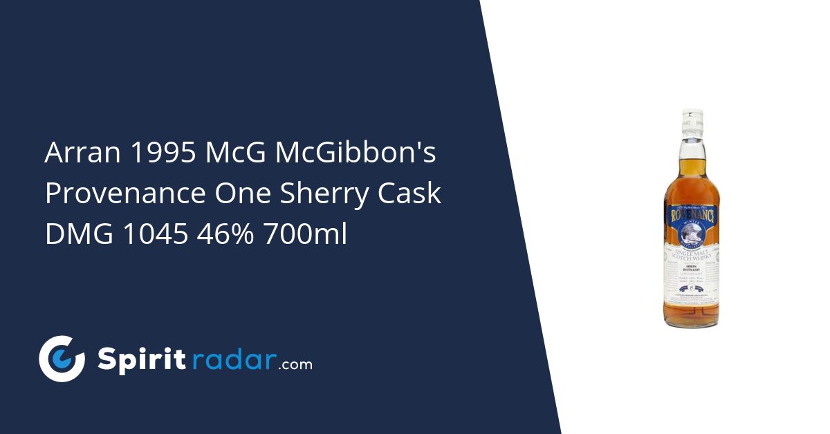 Arran 1995 McG McGibbon's Provenance One Sherry Cask DMG 1045 46% 700ml ...