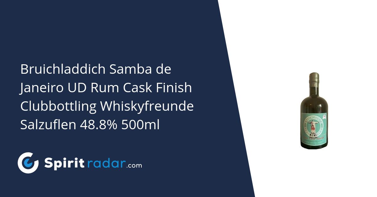 Bruichladdich Samba de Janeiro UD Rum Cask Finish Clubbottling ...