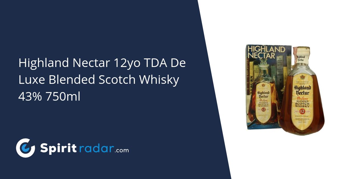 Highland Nectar 12yo TDA De Luxe Blended Scotch Whisky 43% 750ml ...