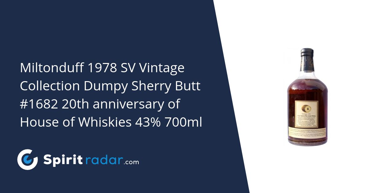 Miltonduff 1978 SV Vintage Collection Dumpy Sherry Butt #1682 20th anniversary of House of ...