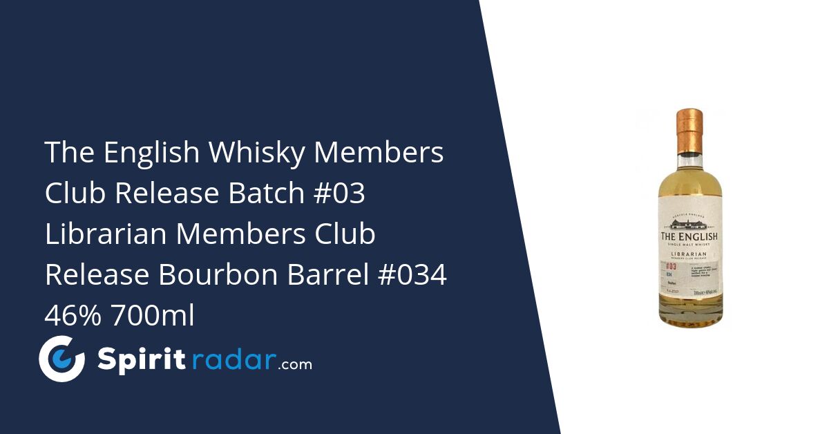 The English Whisky Members Club Release Batch #03 Librarian Members ...
