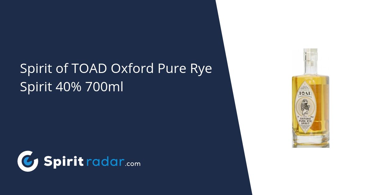 Spirit of TOAD Oxford Pure Rye Spirit American Oak Batch 001 40% 700ml ...