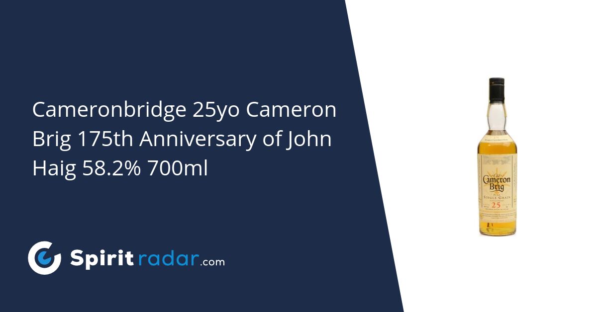 Cameronbridge 25yo Cameron Brig 175th Anniversary of John Haig Oakwood ...