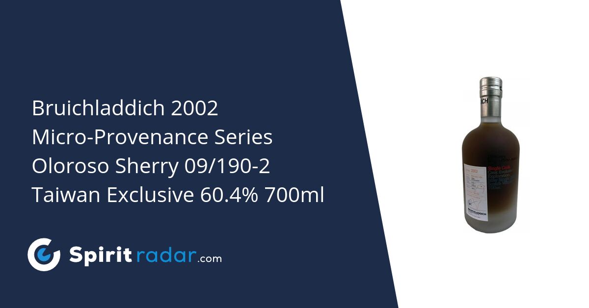 Bruichladdich 2002 Micro-Provenance Series Oloroso Sherry 09/190-2 Taiwan Exclusive 60.4% 700ml ...