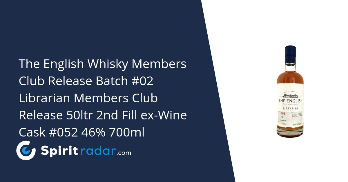 The English Whisky Members Club Release Batch #02 Librarian Members Club Release 50ltr 2nd Fill ...