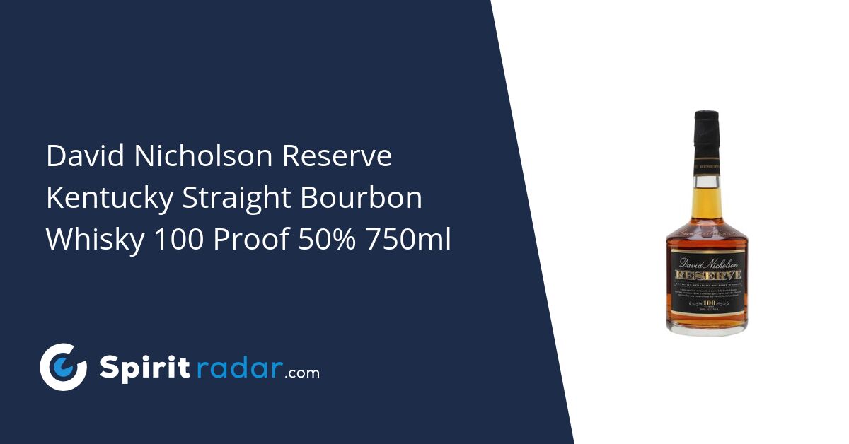 David Nicholson Reserve Kentucky Straight Bourbon Whisky 100 Proof 50% ...