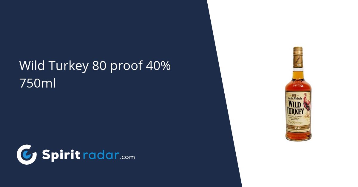Wild Turkey 80 proof 40% 750ml - Spirit Radar