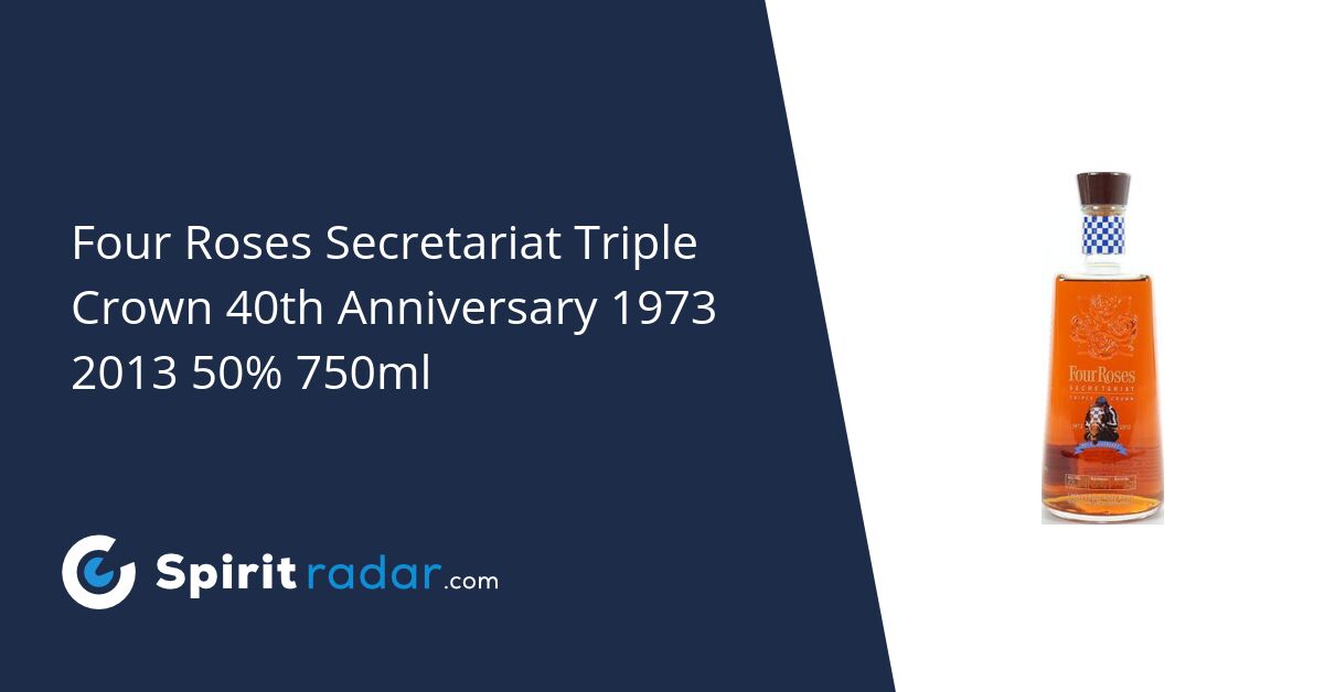 Four Roses Secretariat Triple Crown 40th Anniversary 1973 2013 American ...