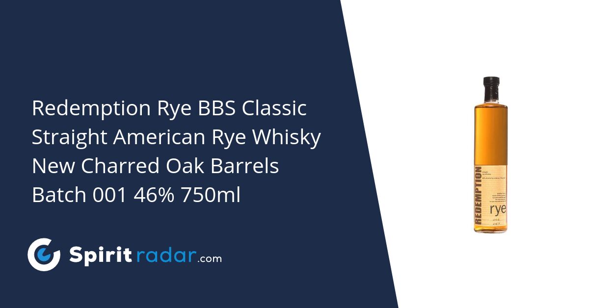 Redemption Rye BBS Classic Straight American Rye Whisky New Charred Oak ...