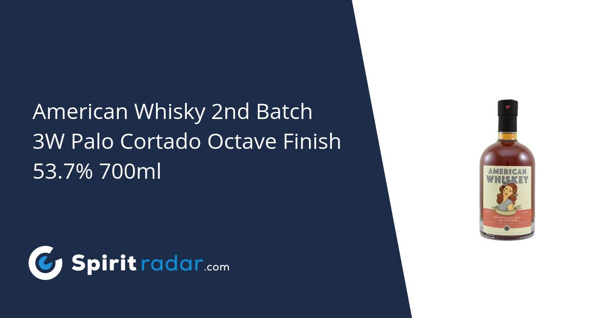 American Whisky 2nd Batch 3W Palo Cortado Octave Finish 53.7% 700ml - Spirit Radar