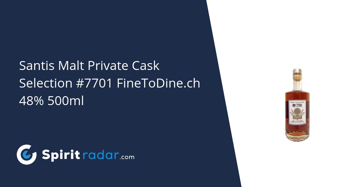 Santis Malt Private Cask Selection #7701 FineToDine.ch 48% 500ml ...