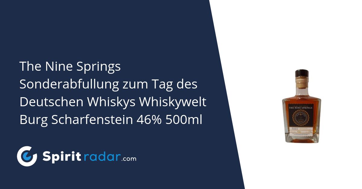 The Nine Springs Sonderabfullung zum Tag des Deutschen Whiskys ...