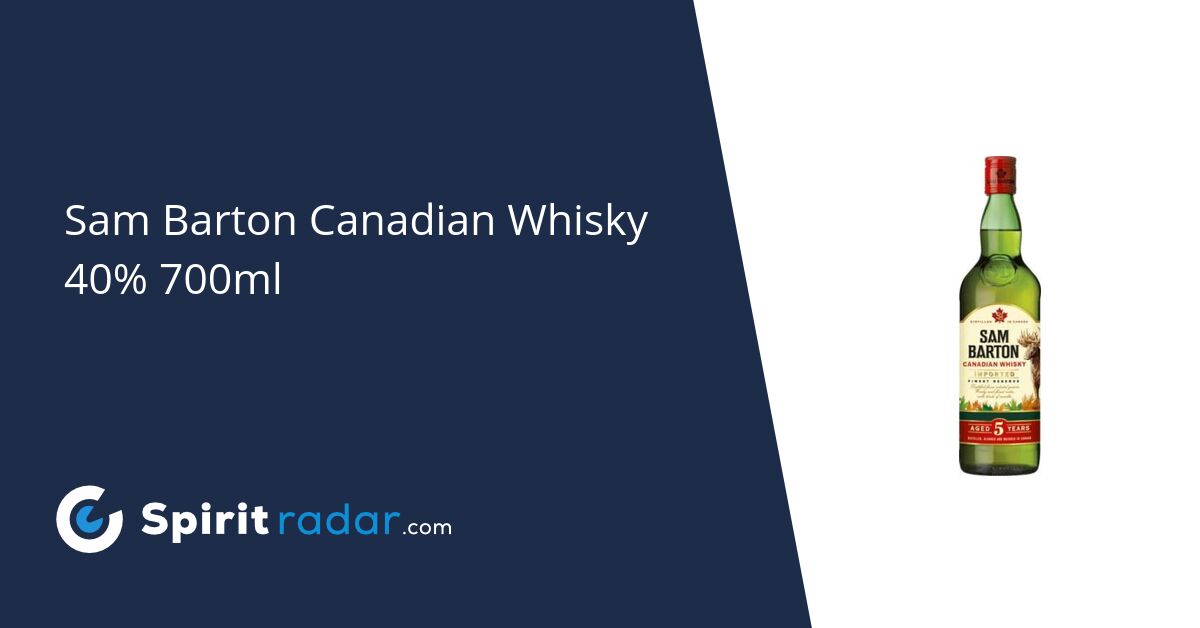 Sam Barton Canadian Whisky 40% 700ml - Spirit Radar